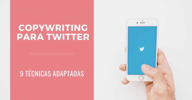 9 técnicas de Copywriting adaptadas a Twitter - Silvia Rodrigo